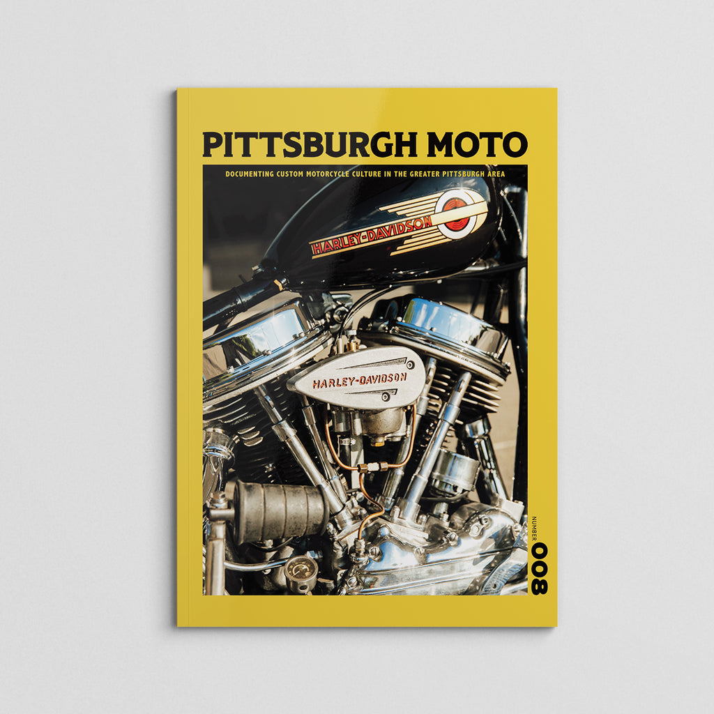 Pittsburgh Moto - Number 008 – Pittsburgh's Custom Motorcycle Culture